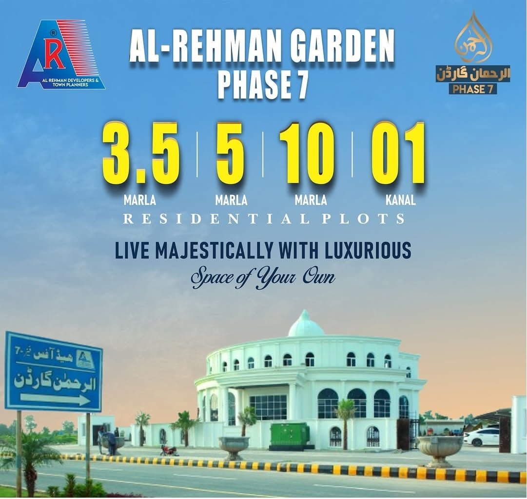 Al Rehman Garden Phase 7 | Location | Payment Plan | Contact